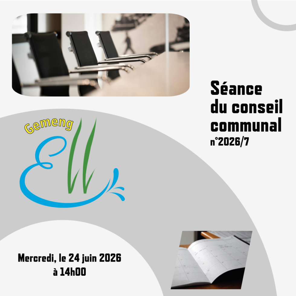 Séance du Conseil Communal n° 2026/7 du 24/06/2026 - Gemeng Ell